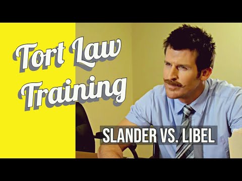 Tort Law Training: Slander vs Libel