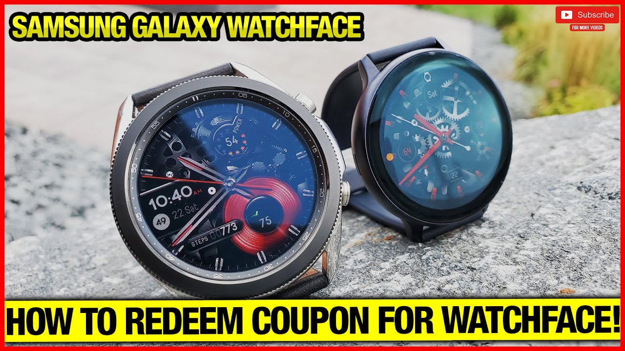 How to apply/redeem coupon codes for Samsung galaxy watchfaces!