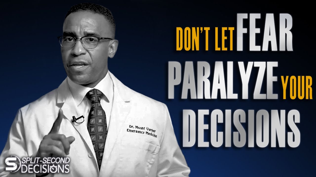 Fear Is Often What Prevents Us From Making Decisions | Become Fearless