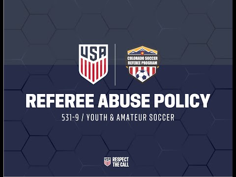 Ask a Referee Coach: Understanding the U.S. Soccer Referee Abuse Prevention Policy