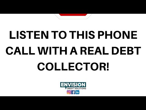 Phone Call with a debt collector/Collection Agency