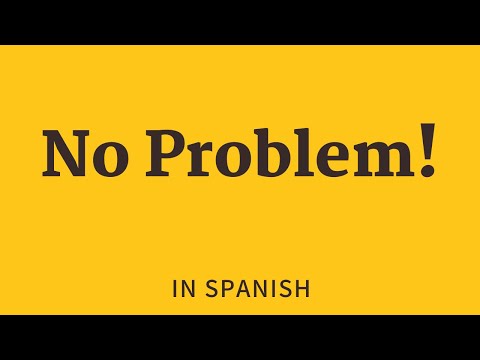 Daily Spanish PHRASE | How do you say (“No problem”) in Spanish ✨️