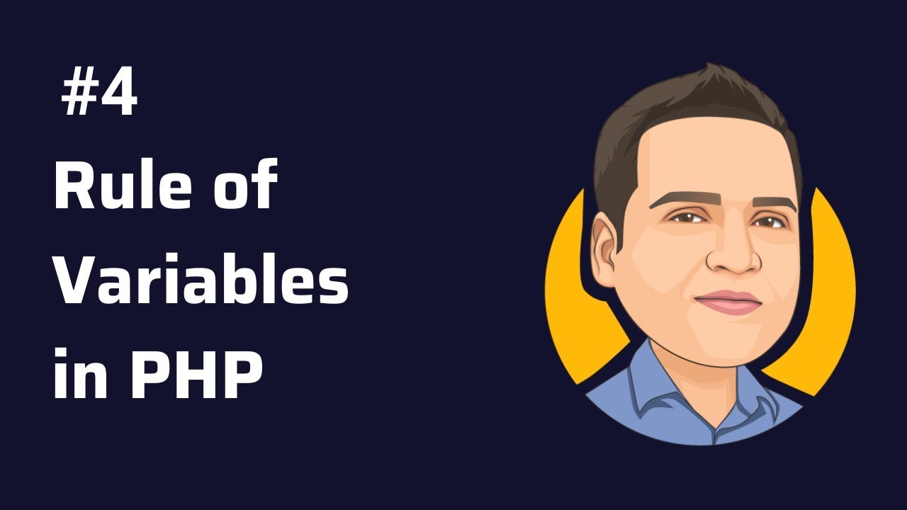 Rules of Variables in php - Declaration and initialisation