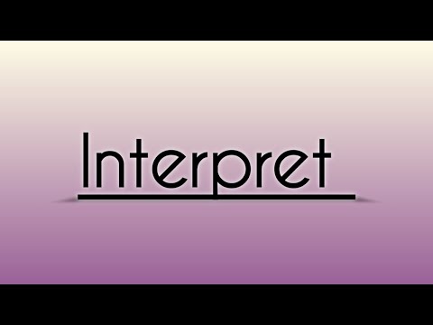 Interpret | What Is The Meaning Of Word Interpret | In English and Hindi/Urdu