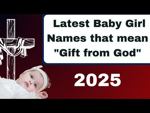 Top 25 Latest Cute Christian Baby Girl Names with Divine Meanings | Names That Mean Gift from God