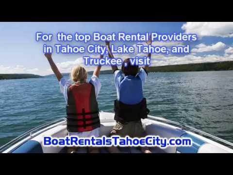 Tahoe City Boat Rentals, Lake Tahoe, Truckee, Rent Boats, Incline Village
