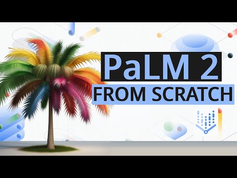 PaLM2 from Scratch