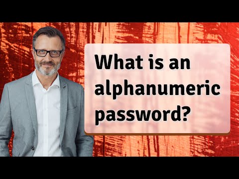 What is an alphanumeric password?