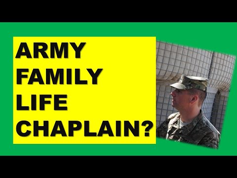 ARMY FAMILY LIFE CHAPLAIN?