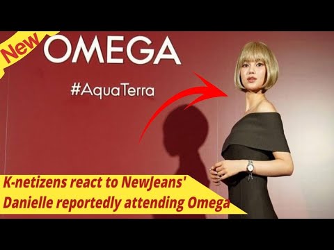 K-netizens react to NewJeans' Danielle reportedly attending Omega event with ADOR staff, #kpop