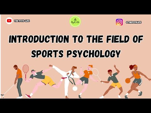 Introduction To The Field Of Sports Psychology