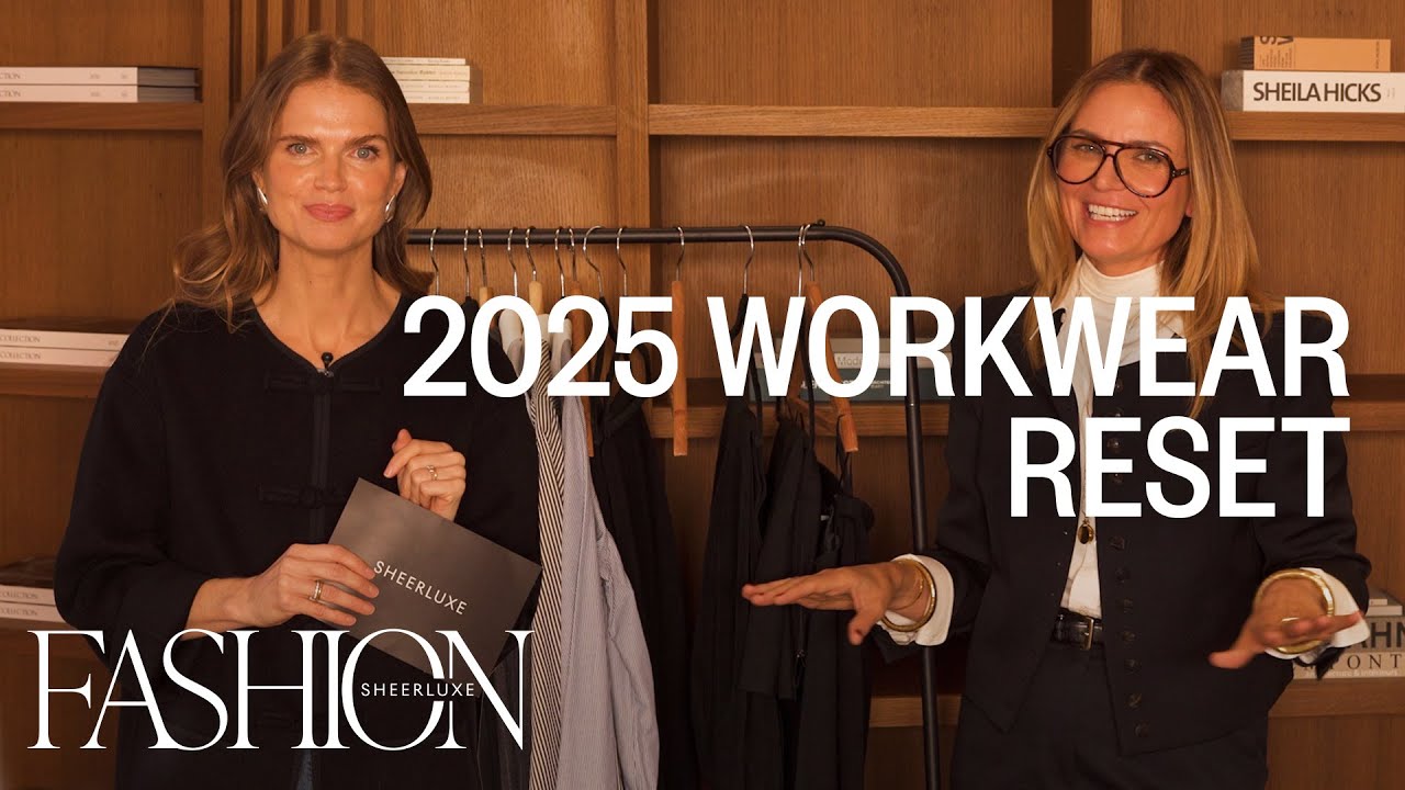Work Fashion Inspo & 2025 Capsule Wardrobe Essentials | SheerLuxe Fashion