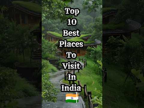 Top 10 Best Places To Visit In India 🇮🇳| #shorts #top #tourism