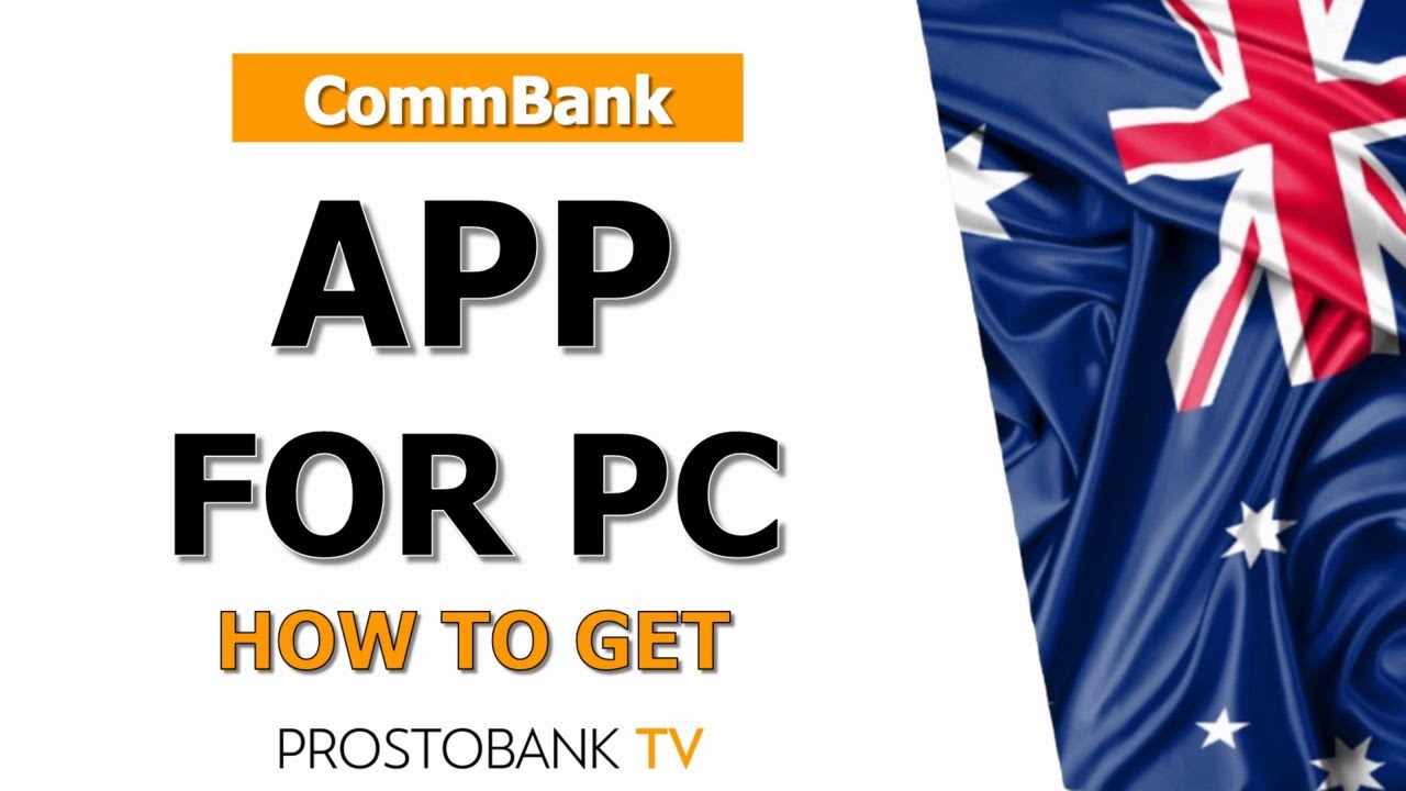 Commbank app for PC: where to get