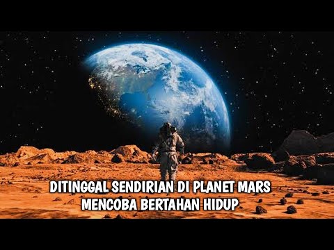 DITINGGALKAN SENDIRIAN DIPLANET MARS