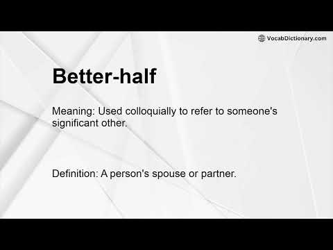 Better-half Meaning