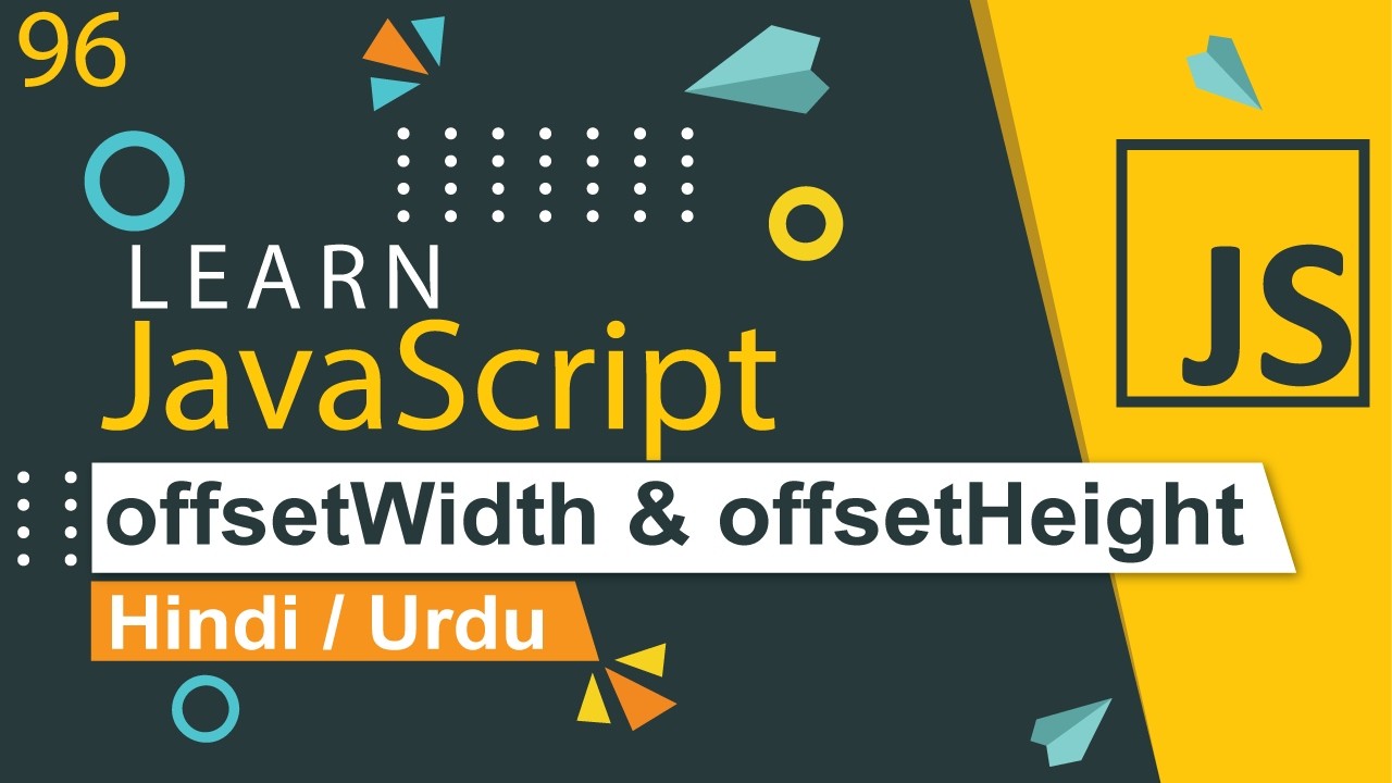 JavaScript offsetWidth & offsetHeight Tutorial in Hindi / Urdu