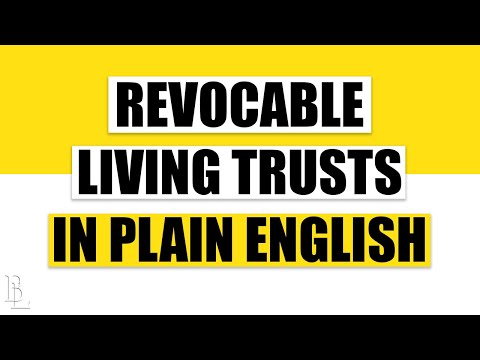 What is a Revocable Living Trust? | Bethel Law