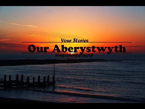 Merion Appleton – Our Aberystwyth