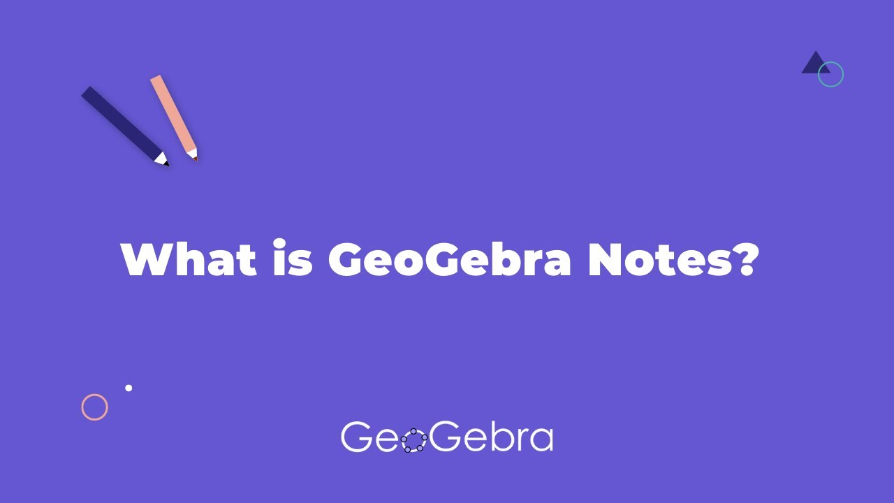 What is GeoGebra Notes?