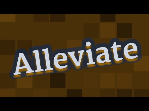 ALLEVIATE pronunciation • How to pronounce ALLEVIATE
