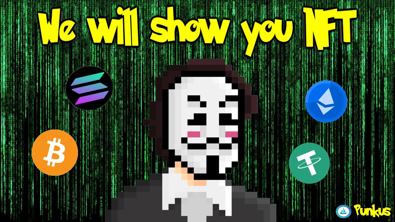 We will show you NFT