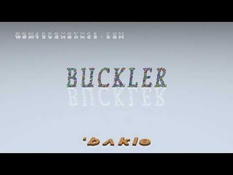 buckler - pronunciation + Examples in sentences and phrases
