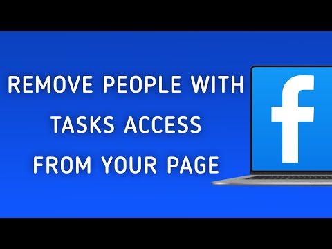 How To Remove People With Tasks Access From Your Page On Facebook On PC (New Update)