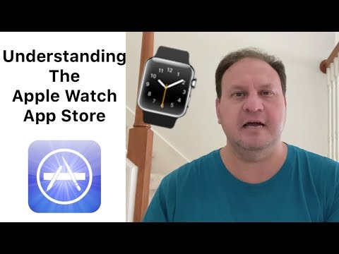 Understanding the Apple Watch App Store