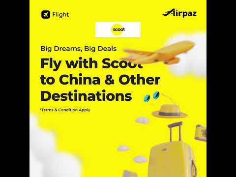 Fly to China and Beyond with Scoot Airlines - Book Your Tickets Today on Airpaz!