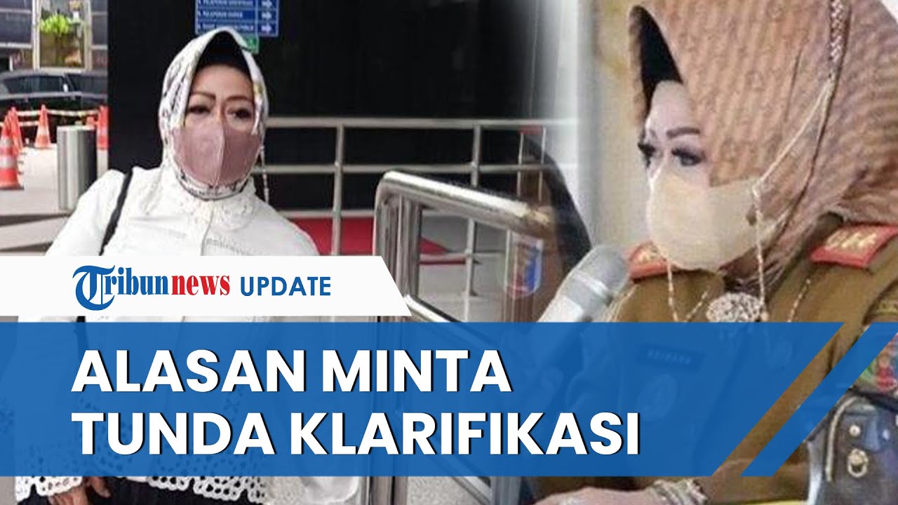 Minta Tunda Jadwal Klarifikasi LHKPN, Kadinkes Lampung Reihana Masih Lengkapi Asal-Usul Harta ...