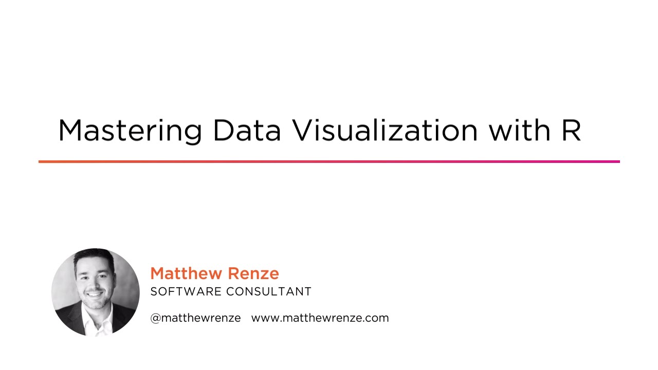 Course Preview: Mastering Data Visualization with R