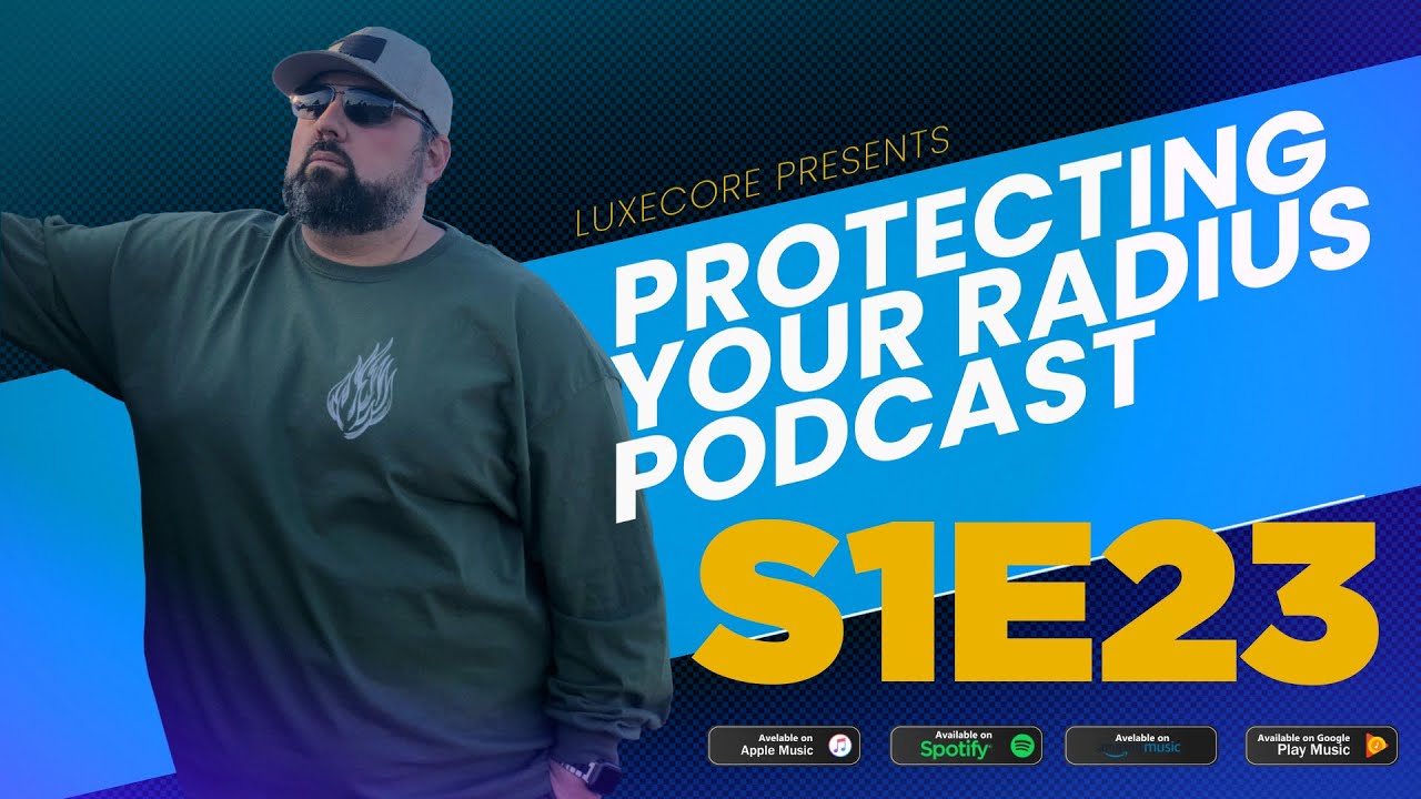 Protecting Your Radius Podcast - Protecting Your Radius Podcast