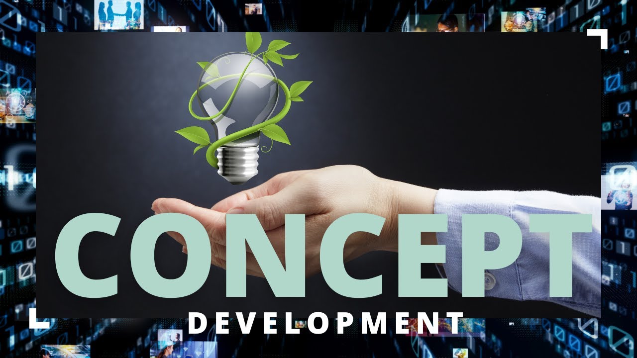 Concept Development