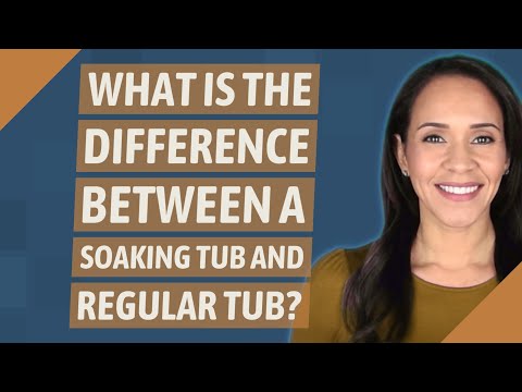 What is the difference between a soaking tub and regular tub?