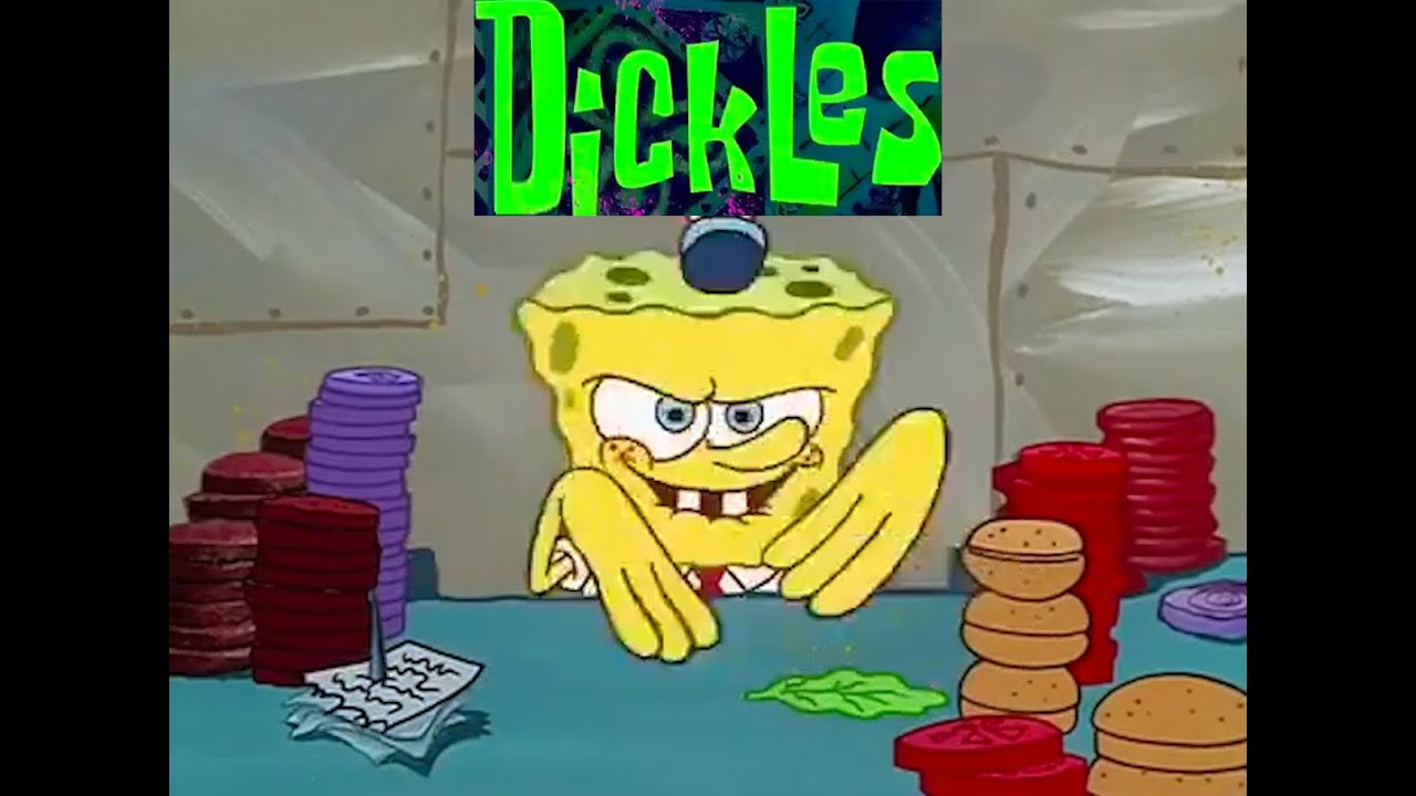 SPONG: DICKLES
