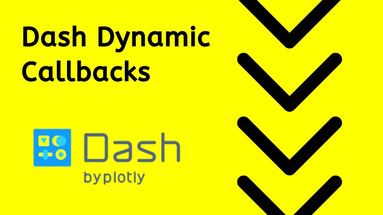 Introduction to Dash Plotly Dynamic Callbacks