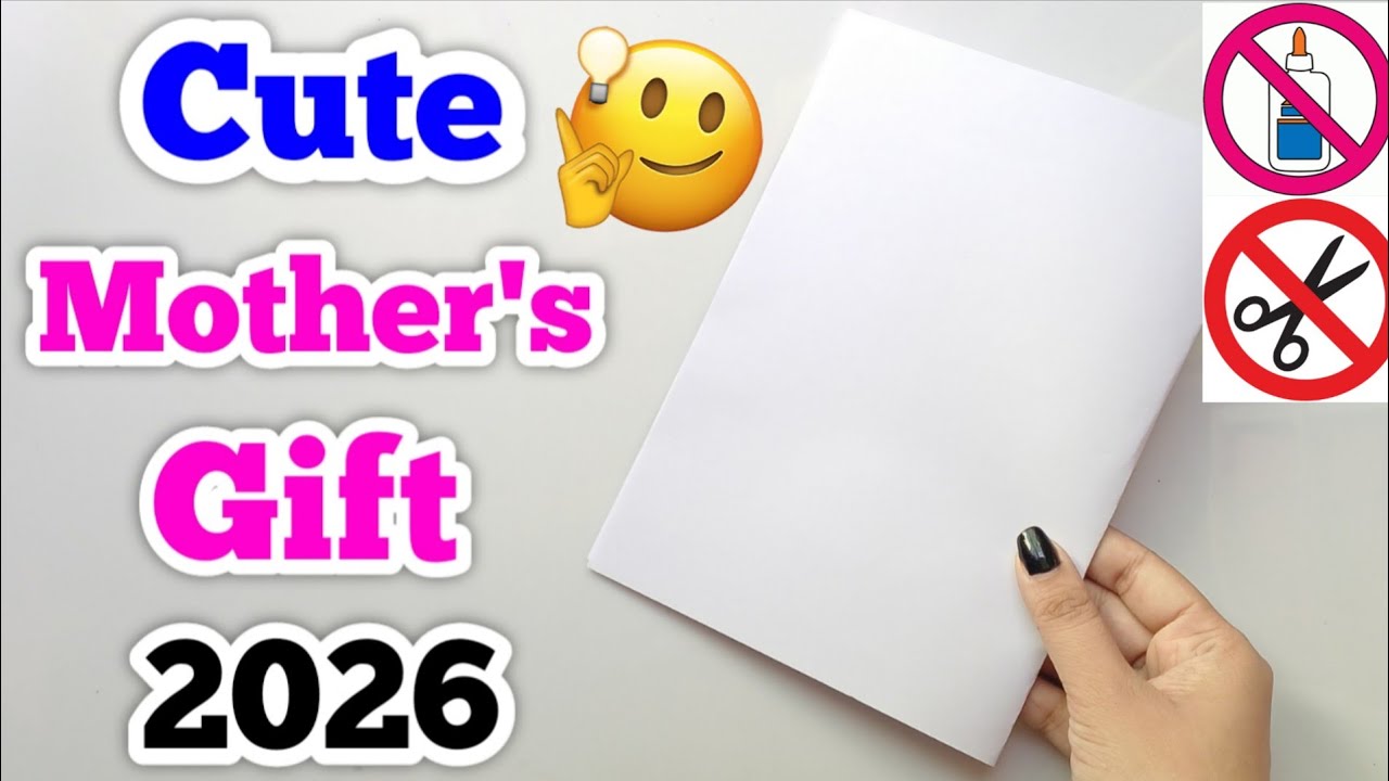 🥰 No Glue No Scissors 🥰 Mother's Day Gift 2026 // happy mother's day card // how to make mother day 