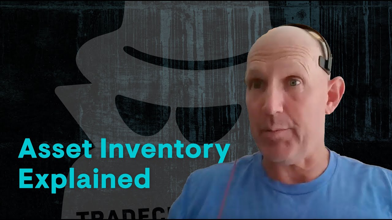 Asset Inventory Explained
