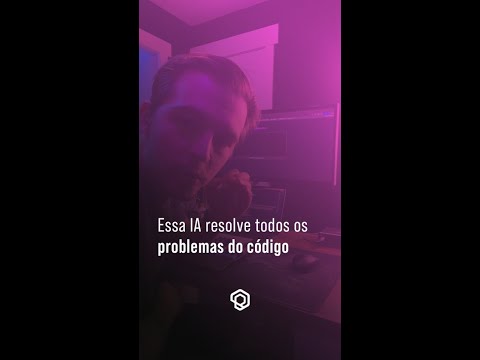 Essa IA resolve todos os problemas do seu cĂłdigo đ€Żđ»