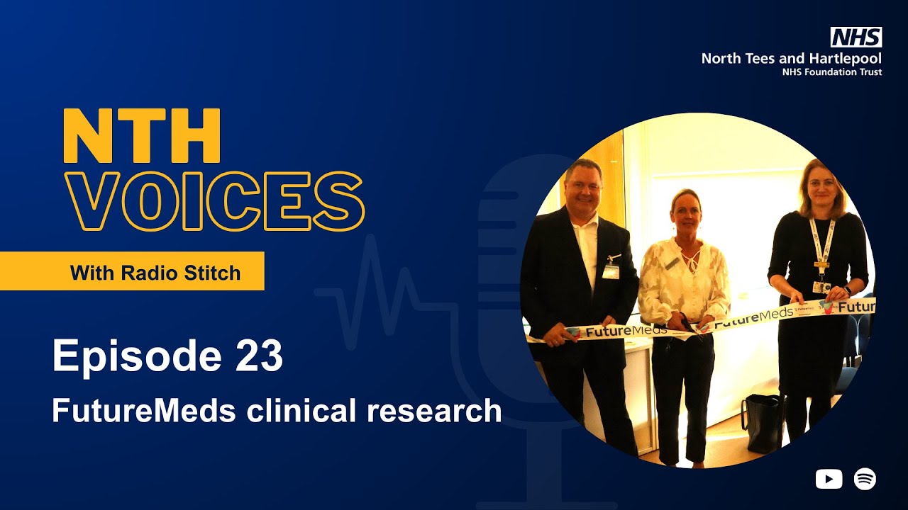 NTH Voices episode 23 - FutureMeds clinical research