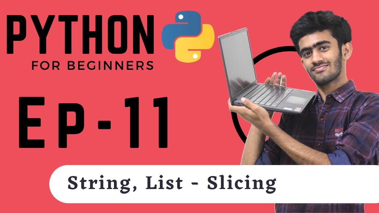 Python for Beginners | Ep -11 | String and List Splicing| Tamil | code io