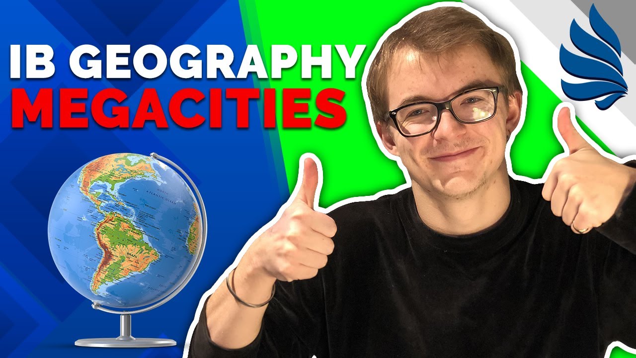 IB Geography Revision: Megacities!
