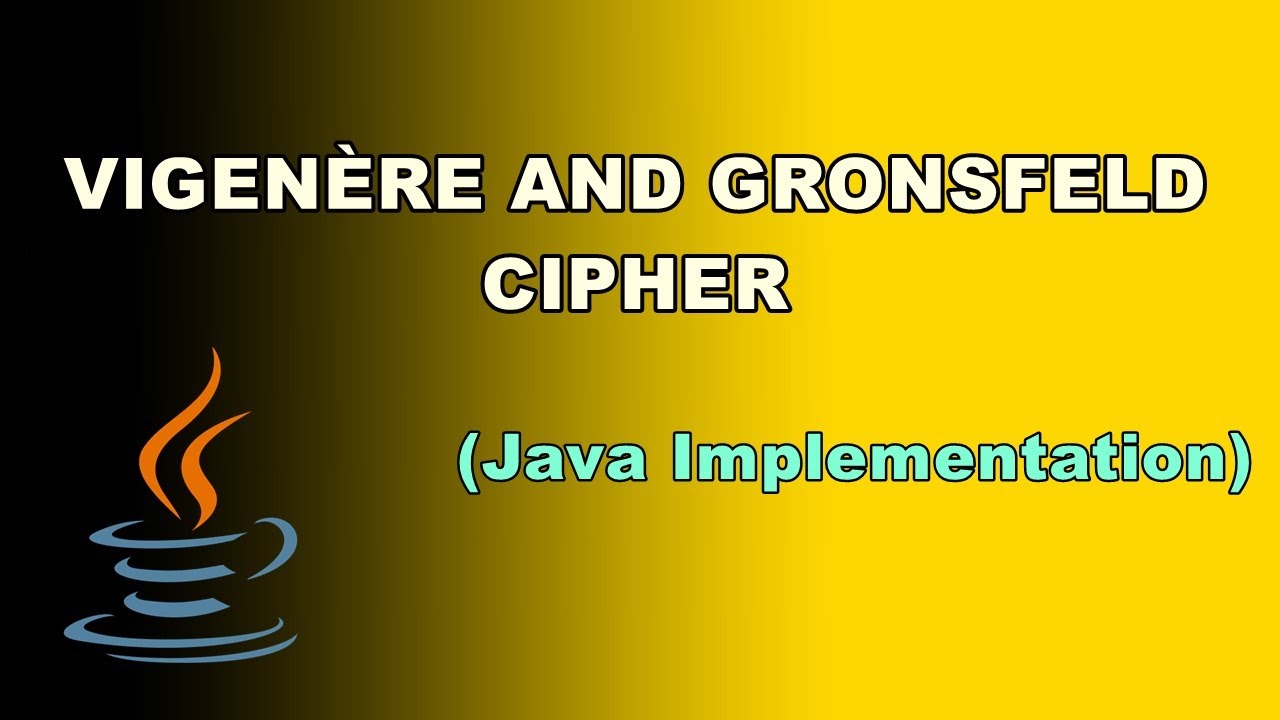 Vigenère and Gronsfeld Cipher (Java Implementation)