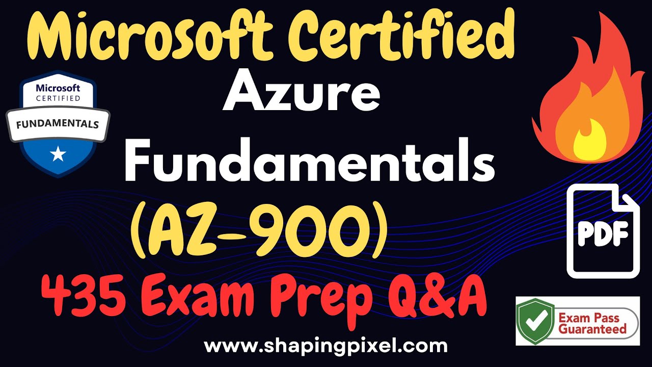 Microsoft Azure Fundamentals (AZ-900) Certification Exam Prep Question and Answers Pass AZ-900 Exam