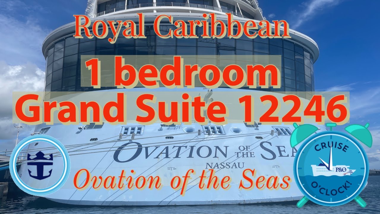 Cabin 12246 - Grand Suite - 1 Bedroom - Ovation of the Seas