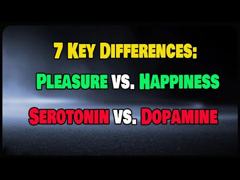 7 Key Differences: Pleasure vs. Happiness | Serotonin vs. Dopamine