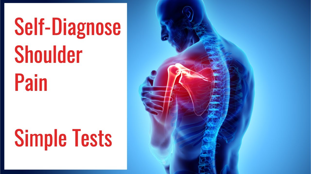 Self-Diagnose Shoulder Pain with these Tests