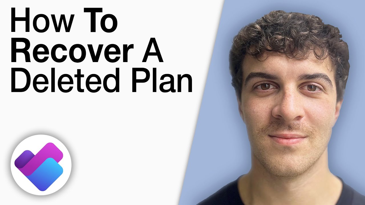 How to Recover a Deleted Plan in Microsoft Planner Step by Step [2025 Full Guide]