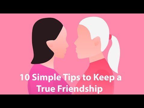 10 Simple Tips to Keep a True Friendship